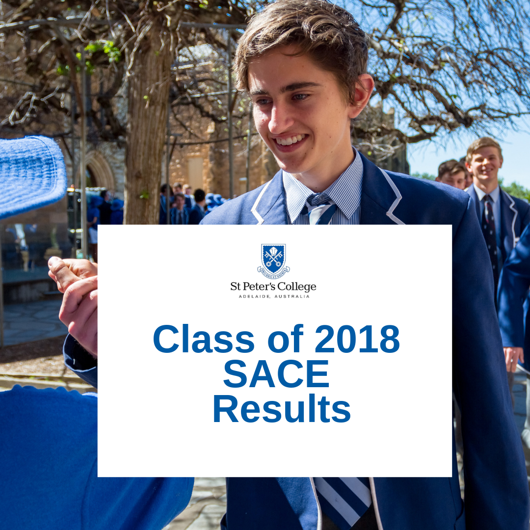 St Peter's College - Class of 2018 SACE Results
